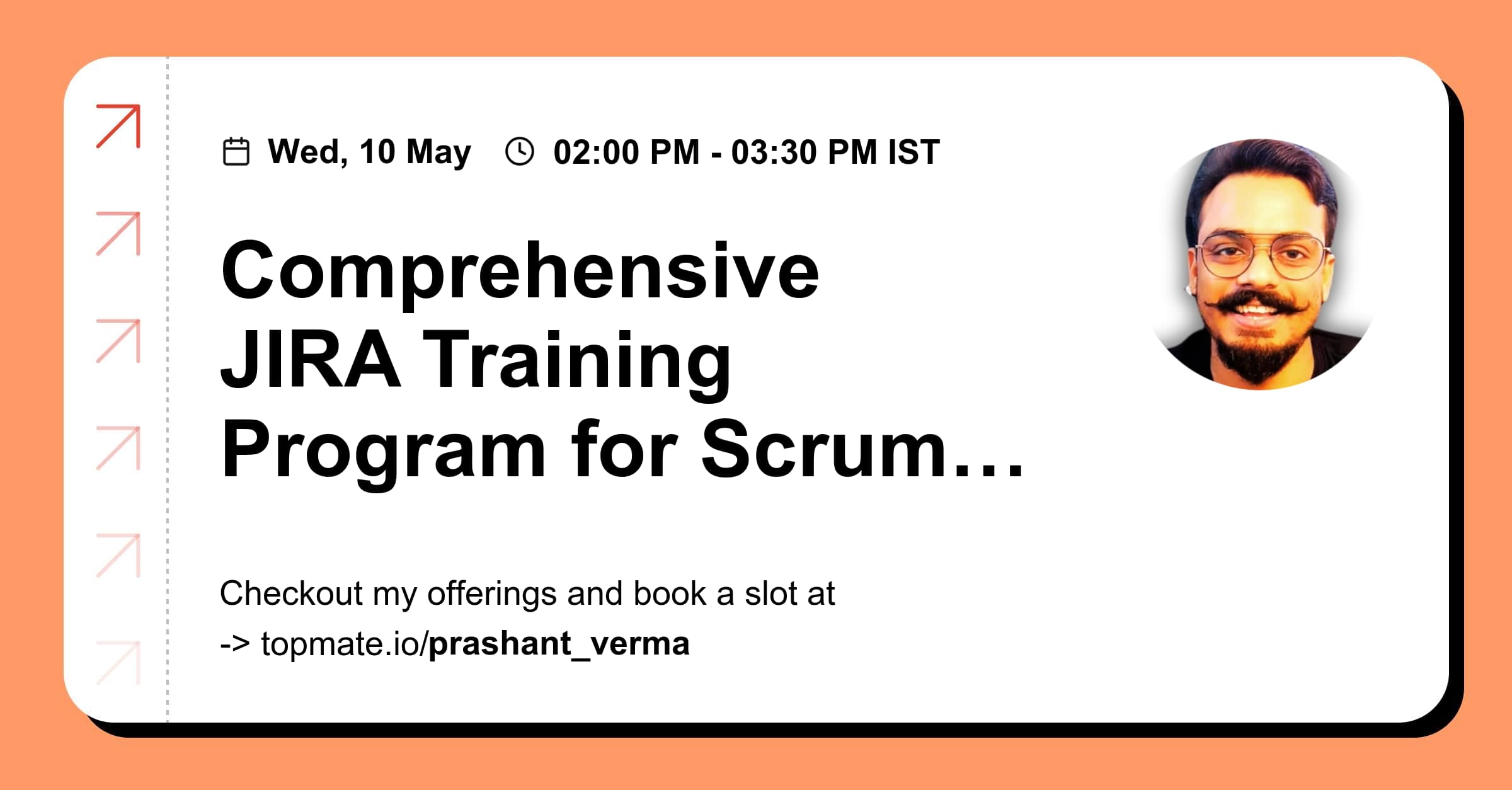Comprehensive JIRA Training Program for Scrum Project management with PRASHANT VERMA